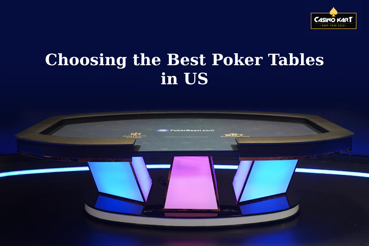 How to Choose the Best Poker Tables Online in US? - Casinokart USA
